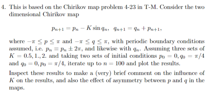 Solved 4. This is based on the Chirikov map problem 4-23 in | Chegg.com