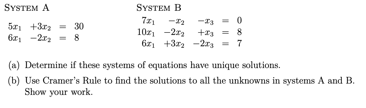 Solved (a) Determine if these systems of equations have | Chegg.com