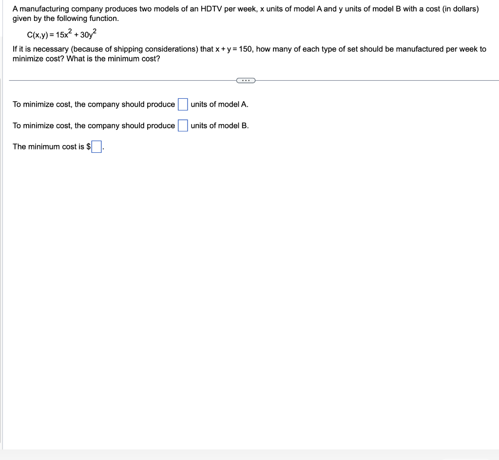Solved Explain why no maxima or minima exist. Minimize | Chegg.com