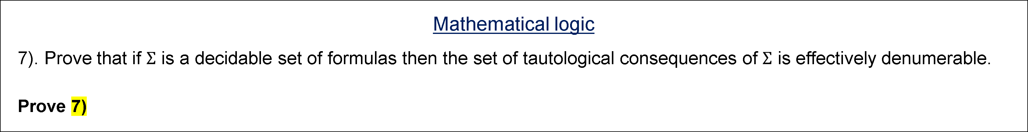 Solved Mathematical logic 7) | Chegg.com