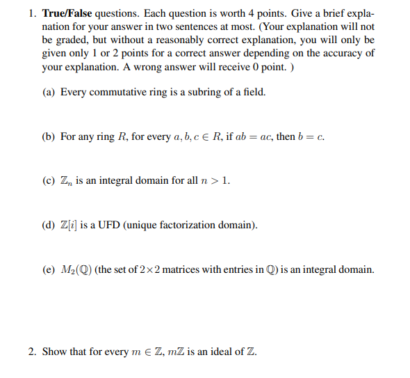 Solved 1. True/False questions. Each question is worth 4 | Chegg.com