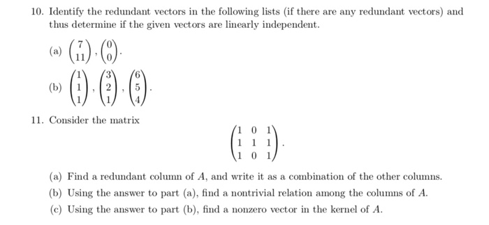 Solved 10. Identify the redundant vectors in the following | Chegg.com