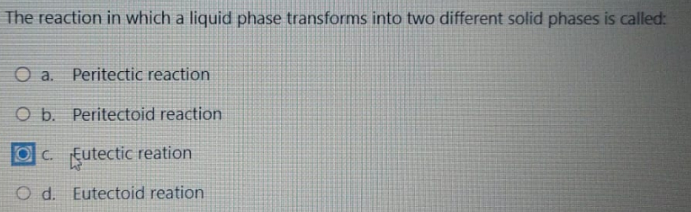 Solved The reaction in which a liquid phase transforms into | Chegg.com