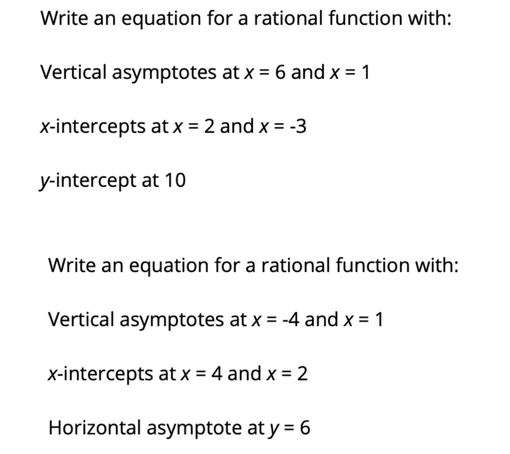Solved Write an equation for a rational function with: | Chegg.com