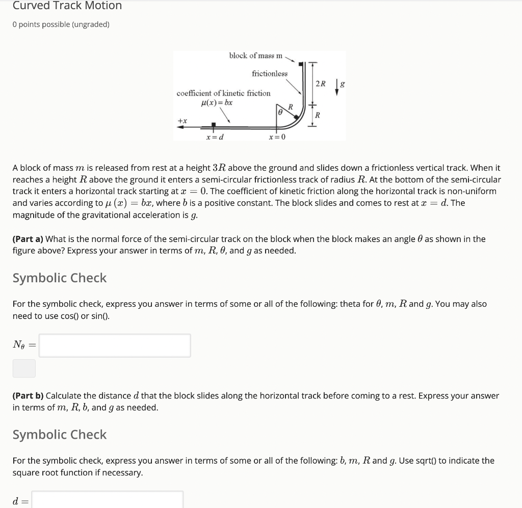 Solved Curved Track Motion 0 points possible (ungraded) A | Chegg.com