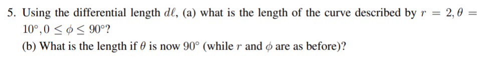 Solved 5. Using the differential length dl, (a) what is the | Chegg.com