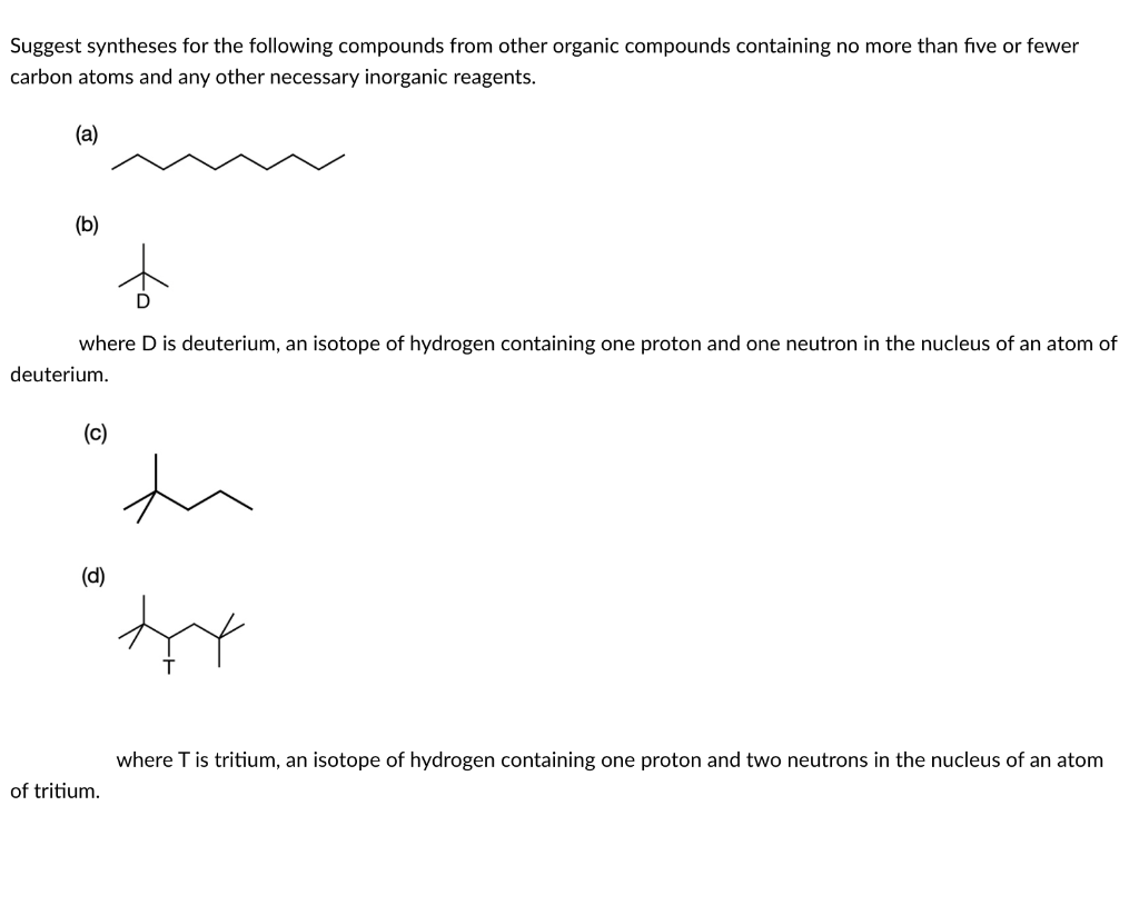 Solved Suggest syntheses for the following compounds from | Chegg.com