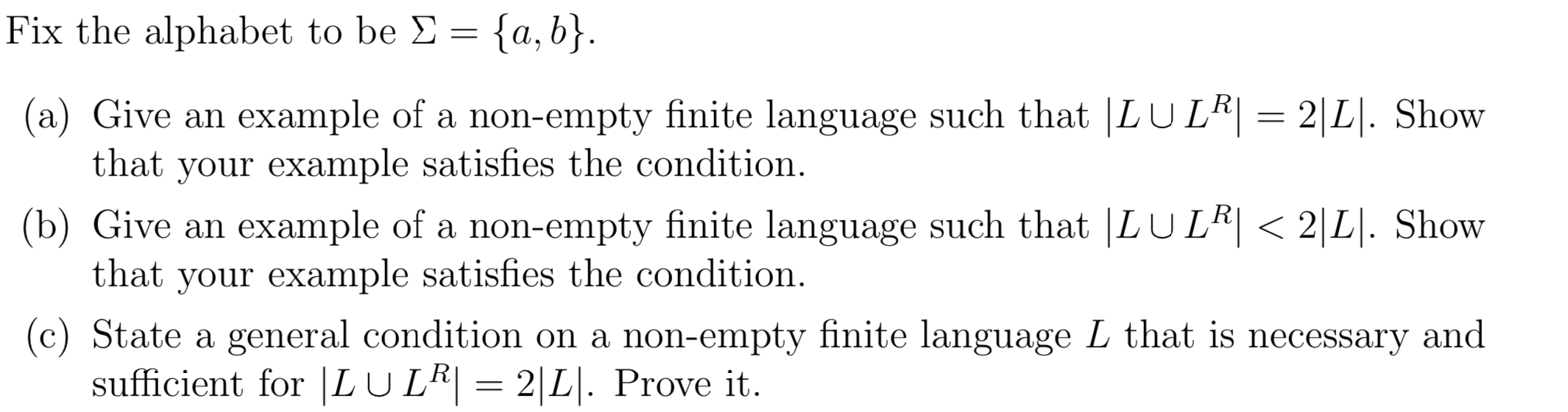 Solved Fix the alphabet to be E = {a,b}. (a) Give an example | Chegg.com