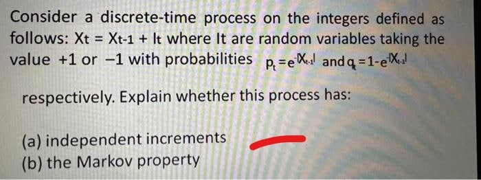 Solved Consider a discrete-time process on the integers | Chegg.com