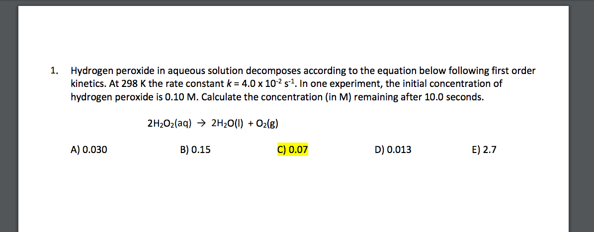 Solved 1. Hydrogen peroxide in aqueous solution decomposes | Chegg.com