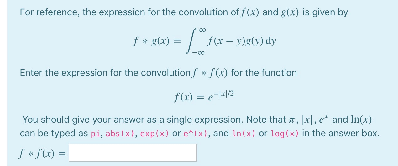 Solved For reference, the expression for the convolution of | Chegg.com