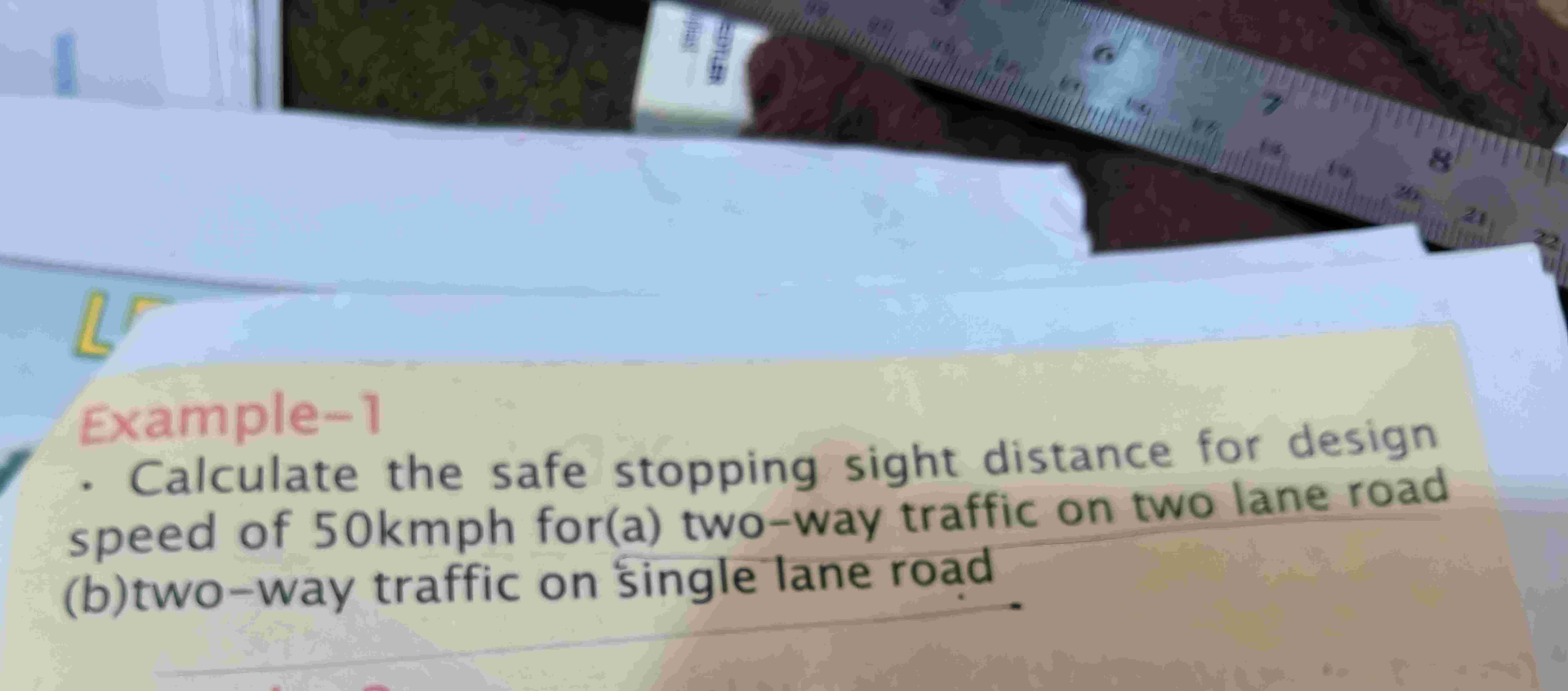 Solved Example-1- ﻿Calculate the safe stopping sight | Chegg.com
