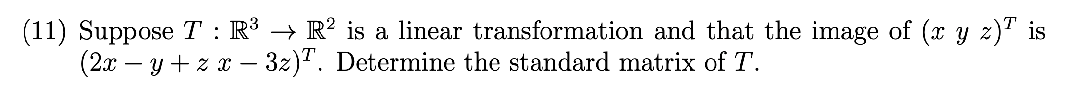 Solved Suppose T:R3→R2 ﻿is a linear transformation and that | Chegg.com