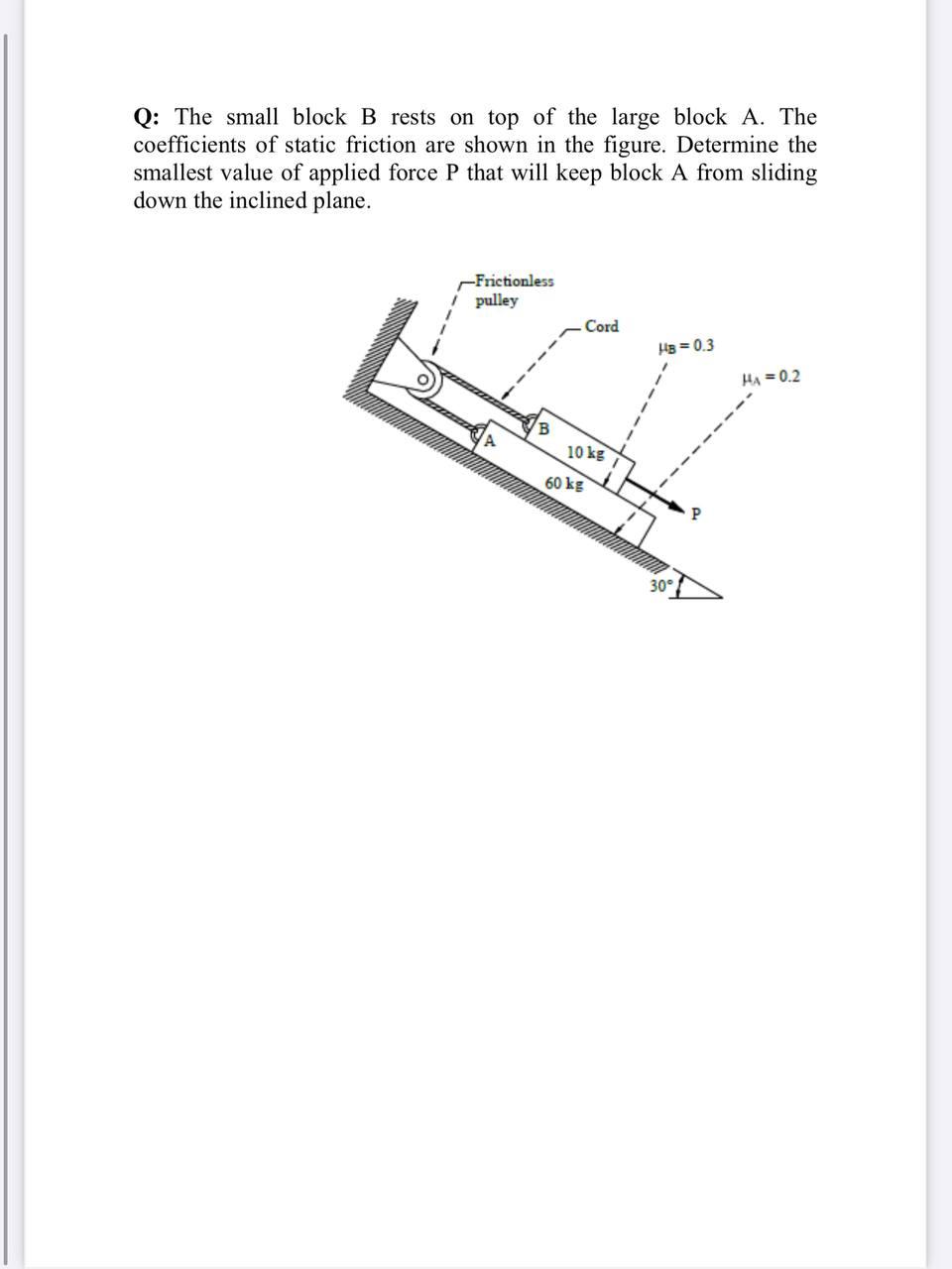 Solved Q: The small block B rests on top of the large block | Chegg.com
