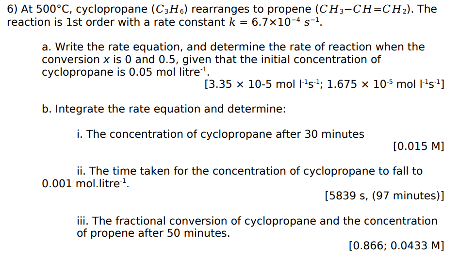 Solved At 500°C, ﻿cyclopropane (C3H6) ﻿rearranges to propene | Chegg.com