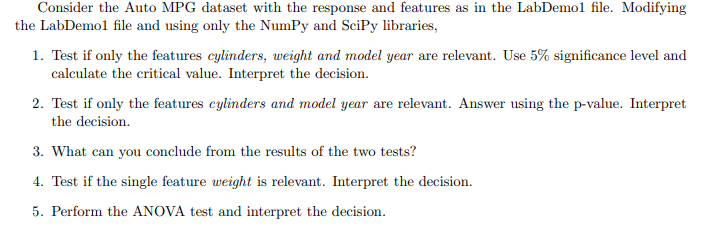Consider the Auto MPG dataset with the response and | Chegg.com