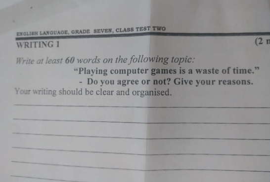 Solved ENGLISH LANGUAGE, GRADE SEVEN, CLASS TEST TWO WRITING | Chegg.com