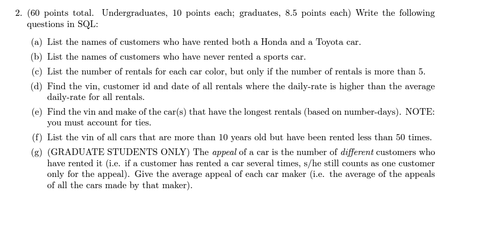 Solved You are given a database with schema CAR(vin, plate, | Chegg.com