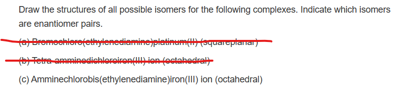 Solved Draw The Structures Of All Possible Isomers For The