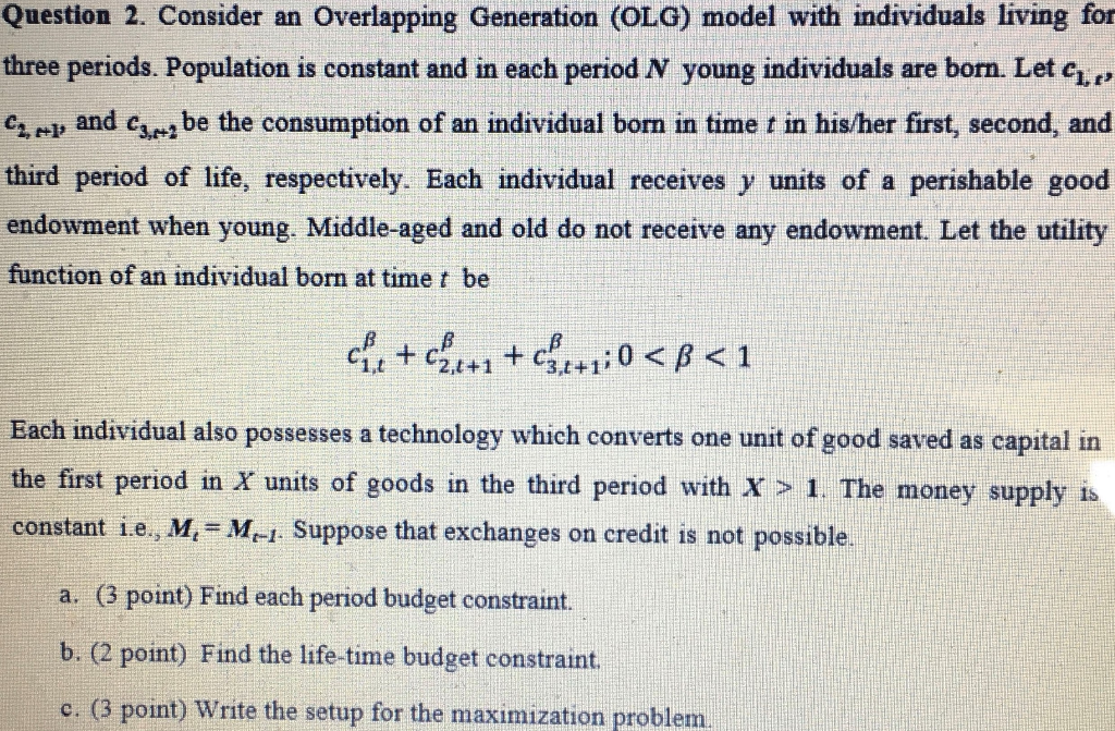 Question 2. Consider an Overlapping Generation (OLG) | Chegg.com