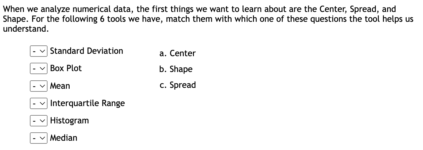 Solved When we analyze numerical data, the first things we | Chegg.com