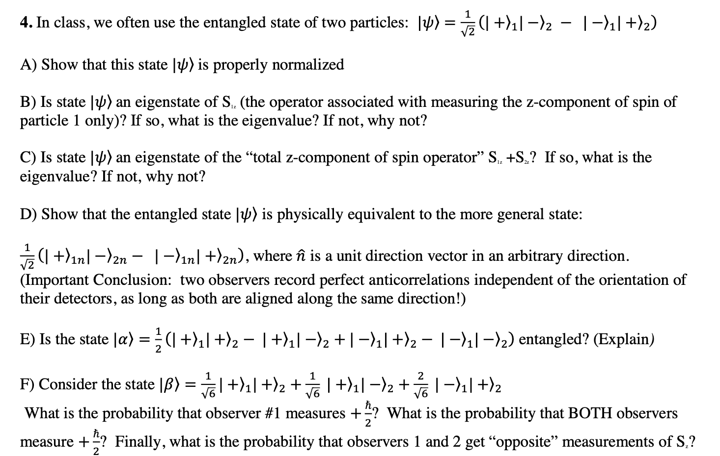 Solved 4. In class, we often use the entangled state of two | Chegg.com