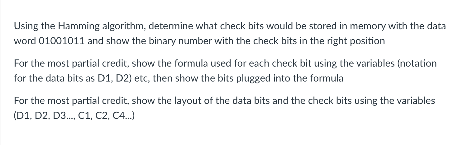 Solved Using the Hamming algorithm, determine what check | Chegg.com