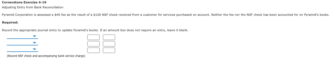 Solved Cornerstone Exercise 4-19 Adjusting Entry from Bank | Chegg.com