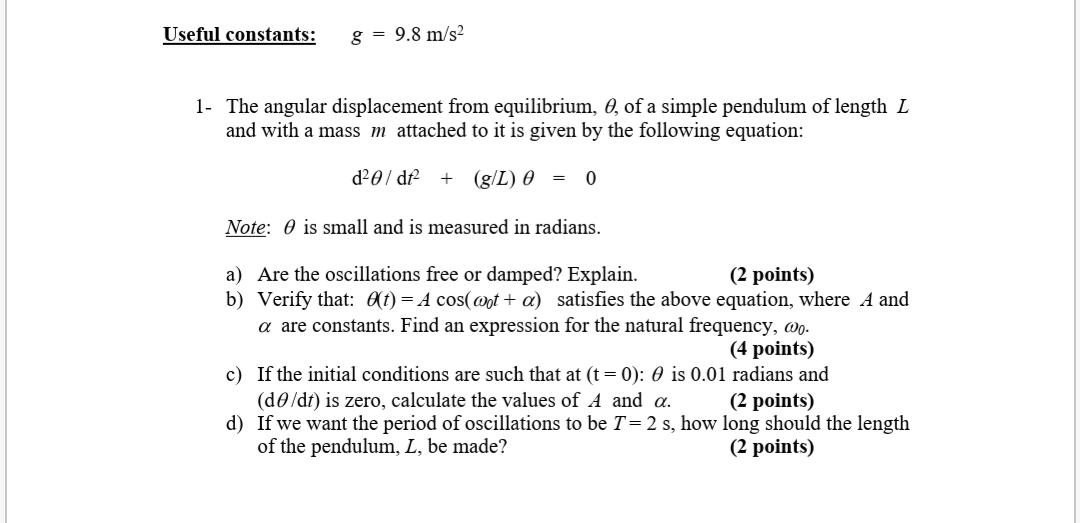 Solved Useful constants: g = 9.8 m/s2 1- The angular | Chegg.com