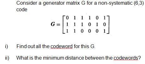 Solved Consider a generator matrix G for a non-systematic | Chegg.com