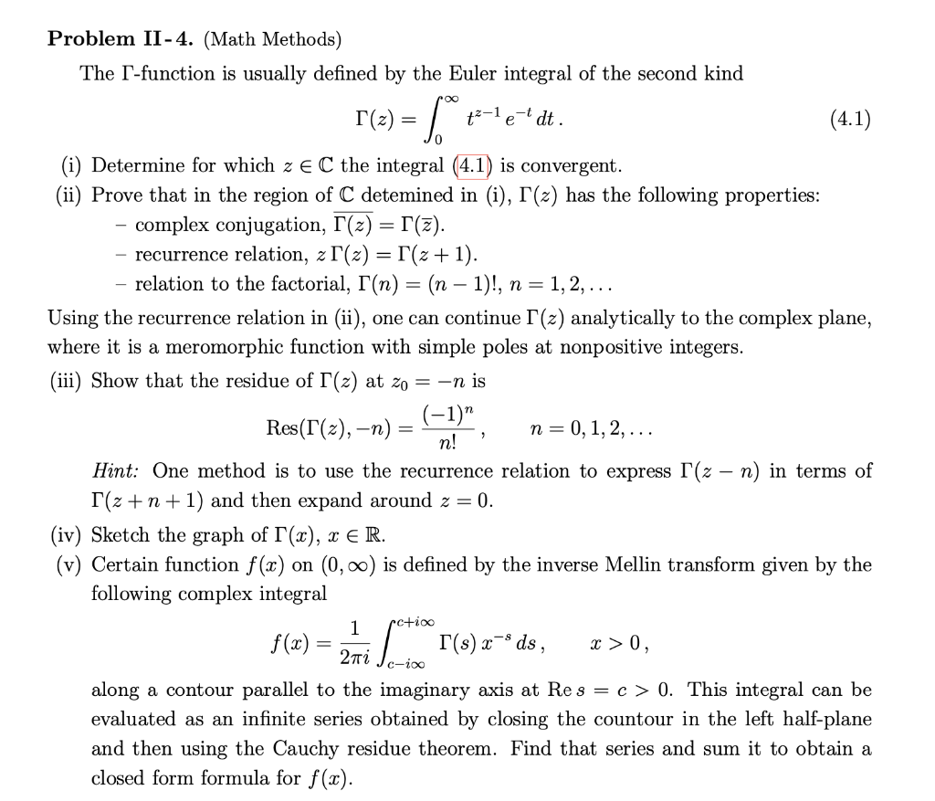 Solved Problem II-4. (Math Methods) The Γ-function is | Chegg.com