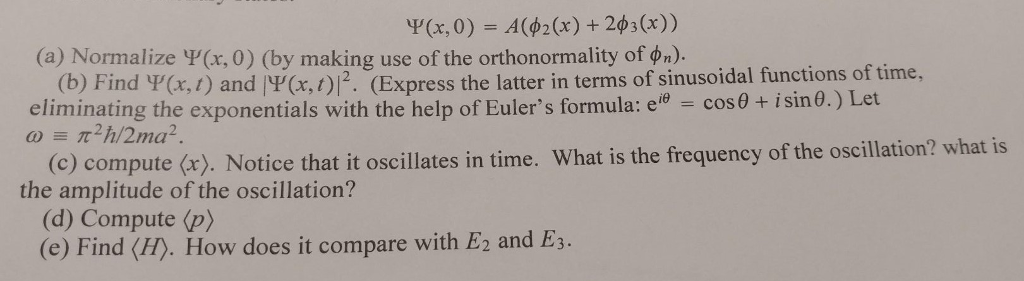 Solved Particle In A Square Well Has Initial Wave Function