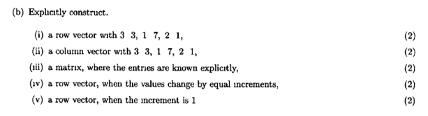Solved (b) Explicitly construct. (i) a row vector with | Chegg.com
