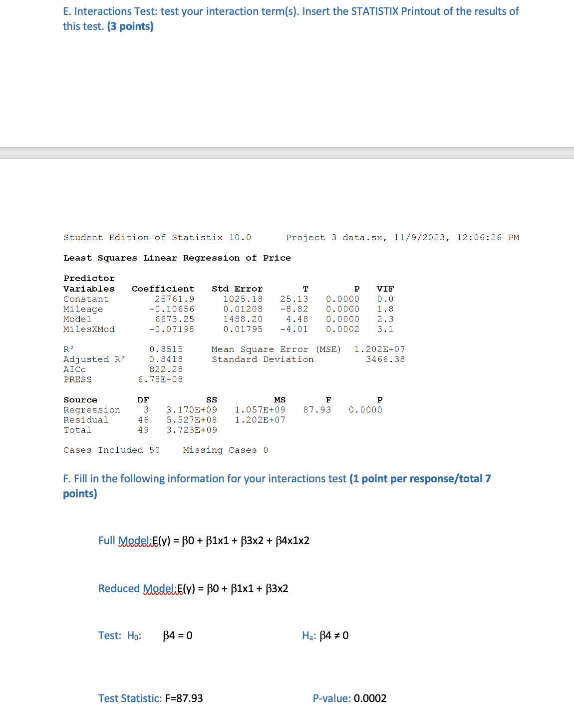 Solved E. Interactions Test: test your interaction term(s). | Chegg.com