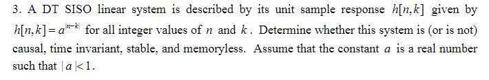 Solved n 3. A DT SISO linear system is described by its unit | Chegg.com