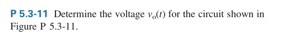 Solved P 5.3-8 + Use superposition to find the value of the | Chegg.com