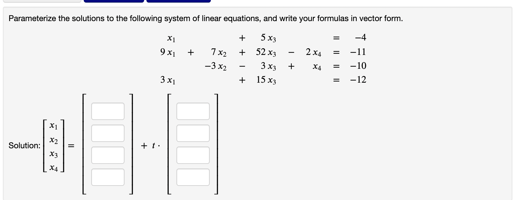 Solved Parameterize The Solutions To The Following System Of 