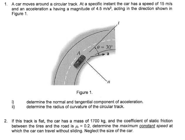 Solved 1. A car moves around a circular track. At a specific | Chegg.com