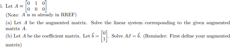 Solved ſo 10] 5. Let A= 0 0 0 (Note: A is in already in | Chegg.com
