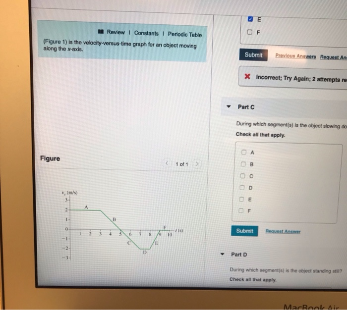 Solved 1. dueing which segments is the object speeding up? | Chegg.com