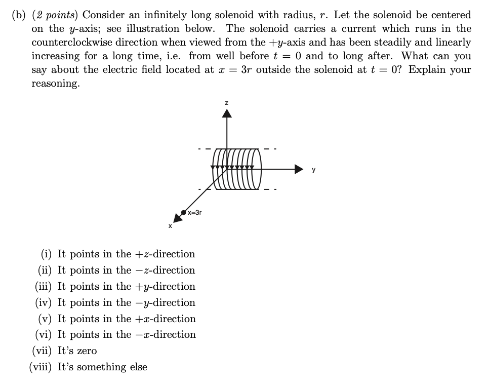 Solved (b) (2 points) Consider an infinitely long solenoid | Chegg.com