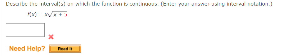 Solved Describe the interval(s) on which the function is | Chegg.com