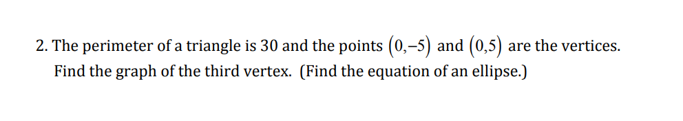 Solved 2. The perimeter of a triangle is 30 and the points | Chegg.com