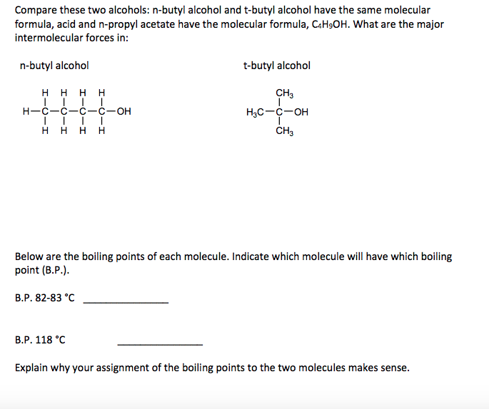 Solved Compare these two alcohols: n-butyl alcohol and | Chegg.com
