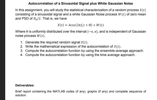 Solved Autocorrelation of a Sinusoidal Signal plus White | Chegg.com