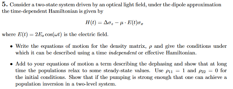 Solved 5. Consider a two-state system driven by an optical | Chegg.com