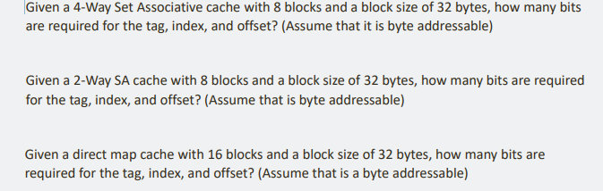 Solved Given a 4-Way Set Associative cache with 8 blocks and | Chegg.com