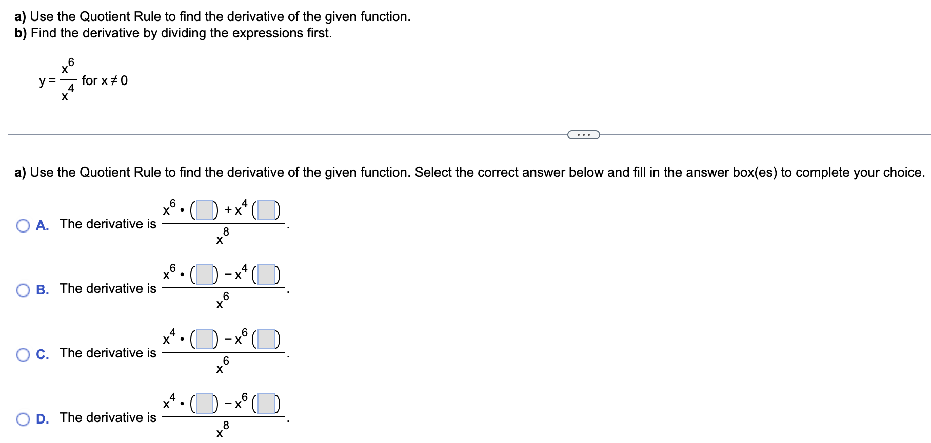 Solved a) Use the Quotient Rule to find the derivative of | Chegg.com