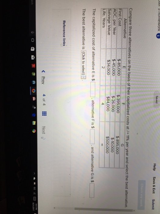 Solved Help Save & Exit Submit Compare three alternatives on | Chegg.com