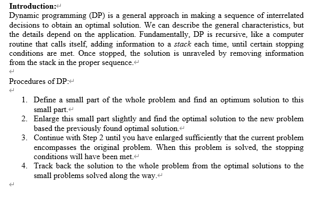 Introduction:- Dynamic programming (DP) is a general | Chegg.com